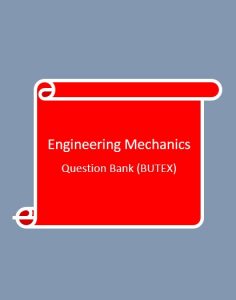 Engineering Mechanics - Model Question | Textile Study Center